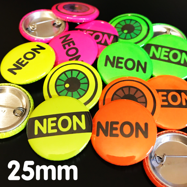 25mm Neon Custom Badges • Free UK Shipping • Badge