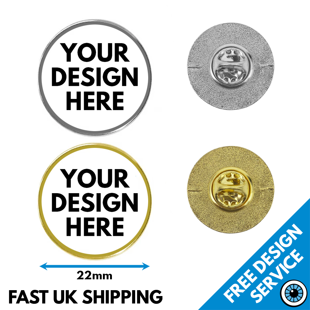 Custom Printed Pin Badges - Small Badges - Large Badges